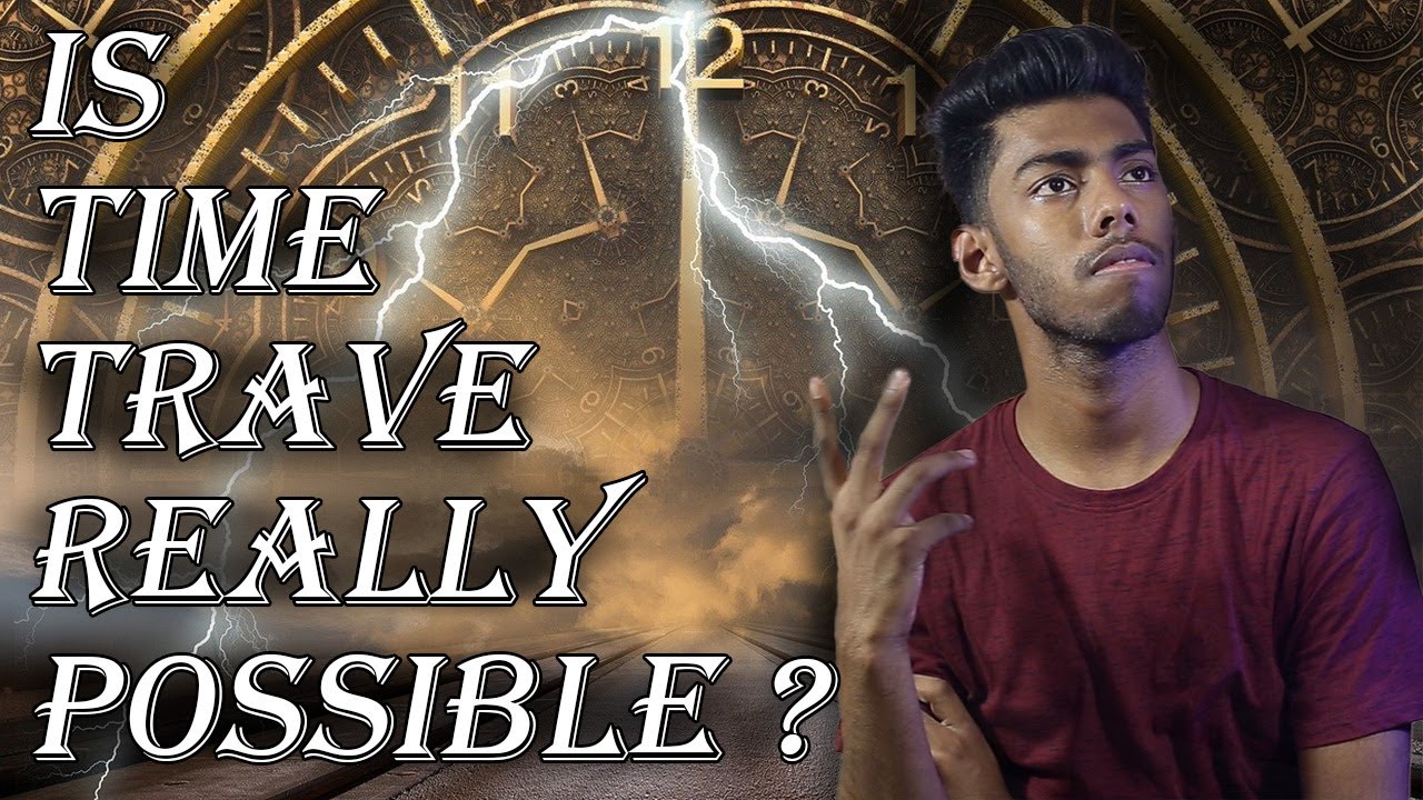 is time travel really possible ? - YouTube