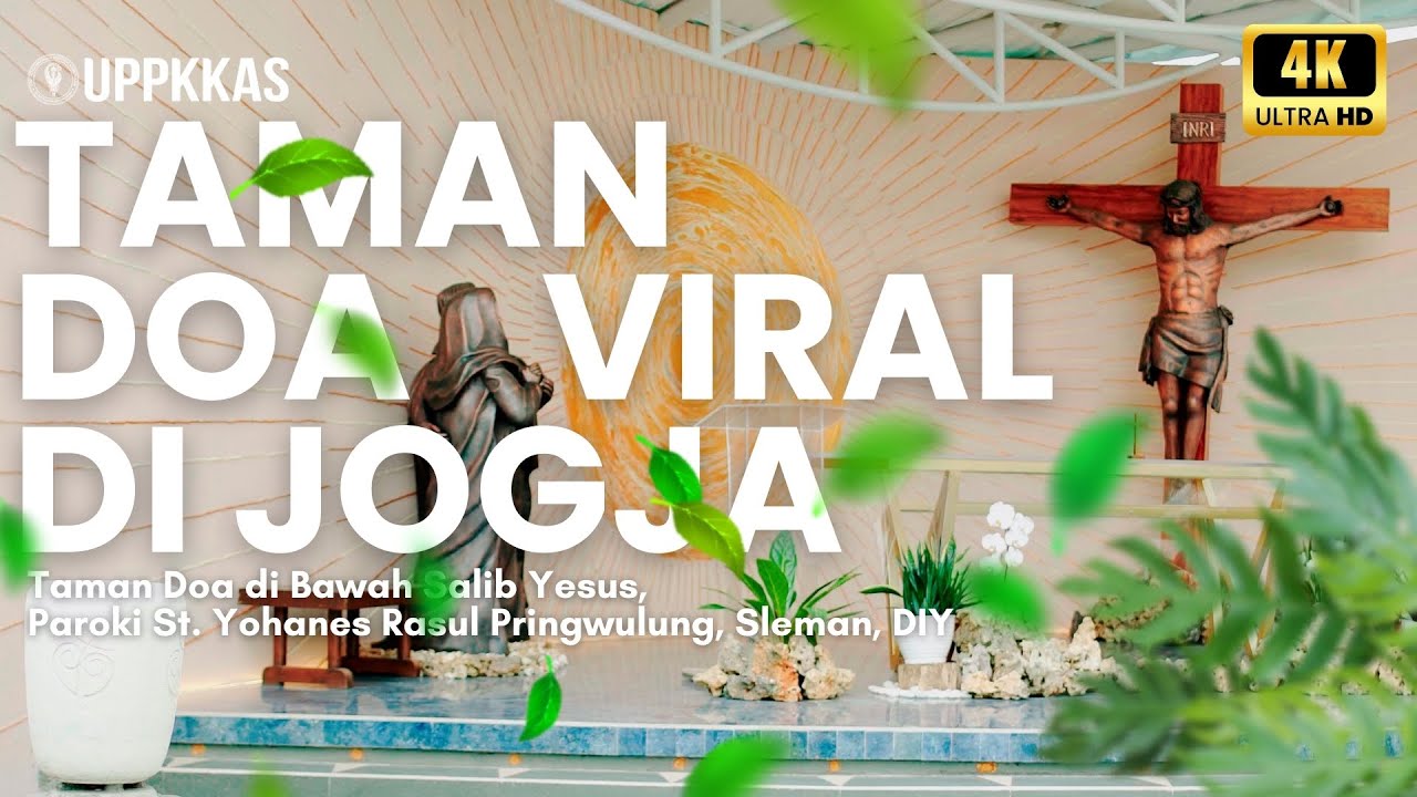 TAMAN DOA VIRAL DI JOGJA - TAMAN DOA DI BAWAH SALIB YESUS - YouTube