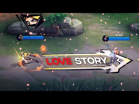 LOVE STORY | MLBB COUPLE EDITS | FREE PRESET.