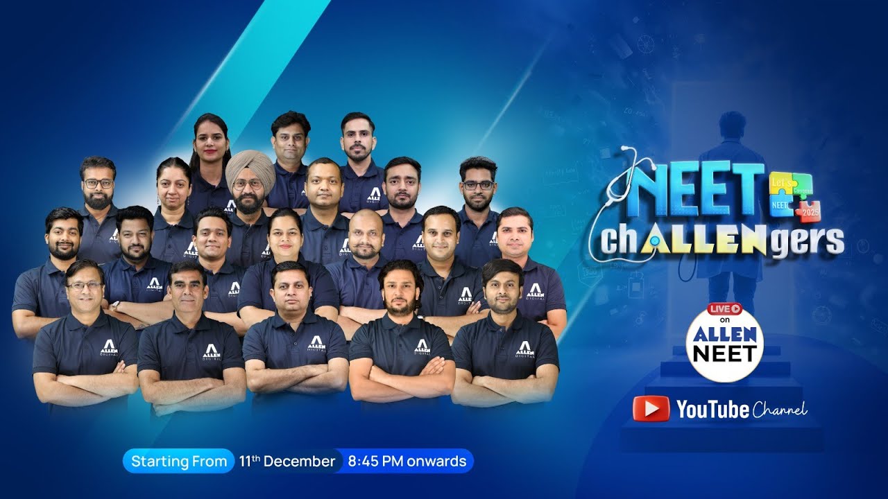 NEET Challengers 2025 | Prepare with ALLEN's Expert Faculty | LIVE from ...