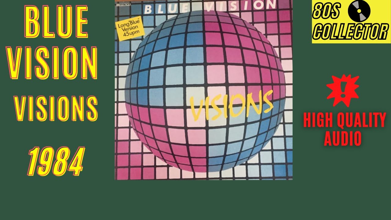 Blue Vision - Visions (Good Quality) - YouTube