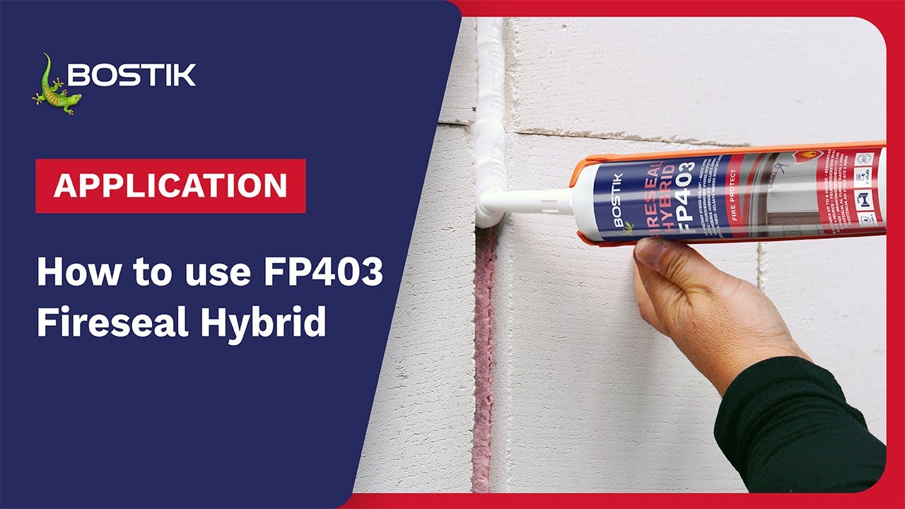 How to apply Bostik FP403 Fireseal Hybrid - fire resistant sealant ...