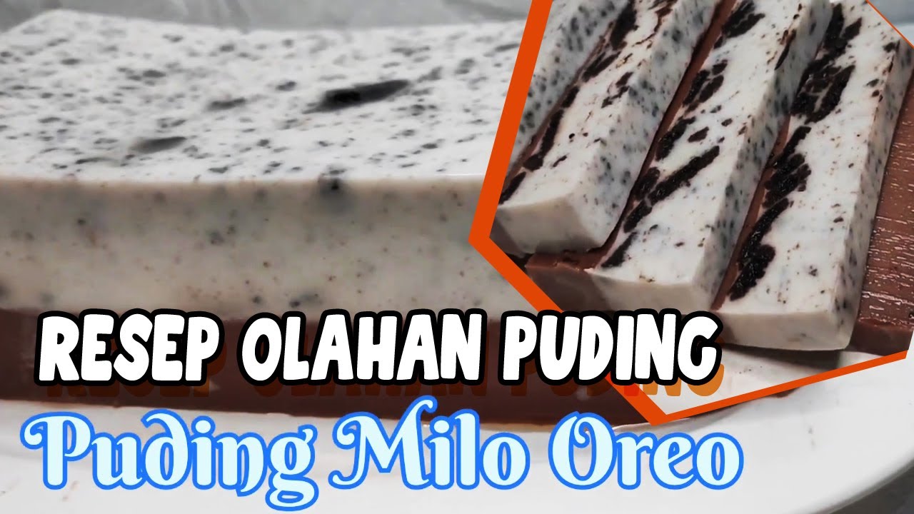 Cara Membuat Puding Oreo Milo Simple Cocok Untuk Ide Jualan - YouTube