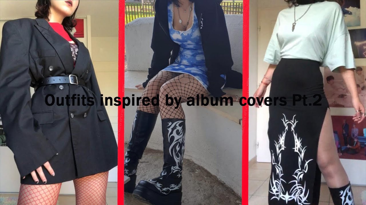 OUTFITS INSPIRED BY ALBUM COVERS PT.2 - YouTube