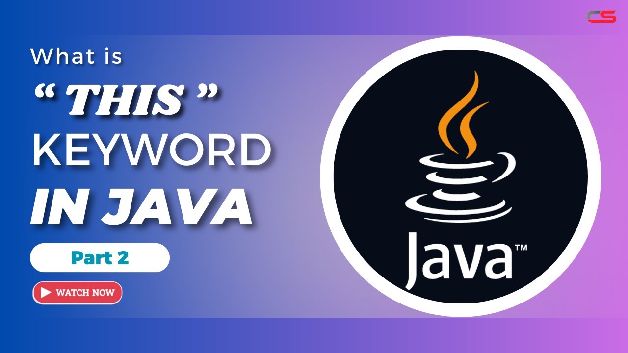 Mastering the this Keyword & this() Constructor in Java | In-Depth Explanation with Examples ...