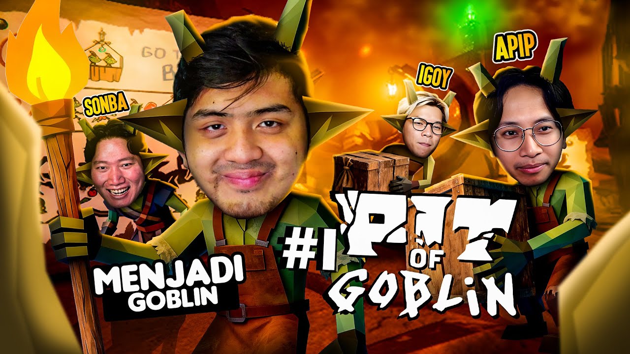 JADI GOBLIN HARUS CARI MAKANAN BUAT TUAN BESAR GOBLIN !!! [ Pit of ...