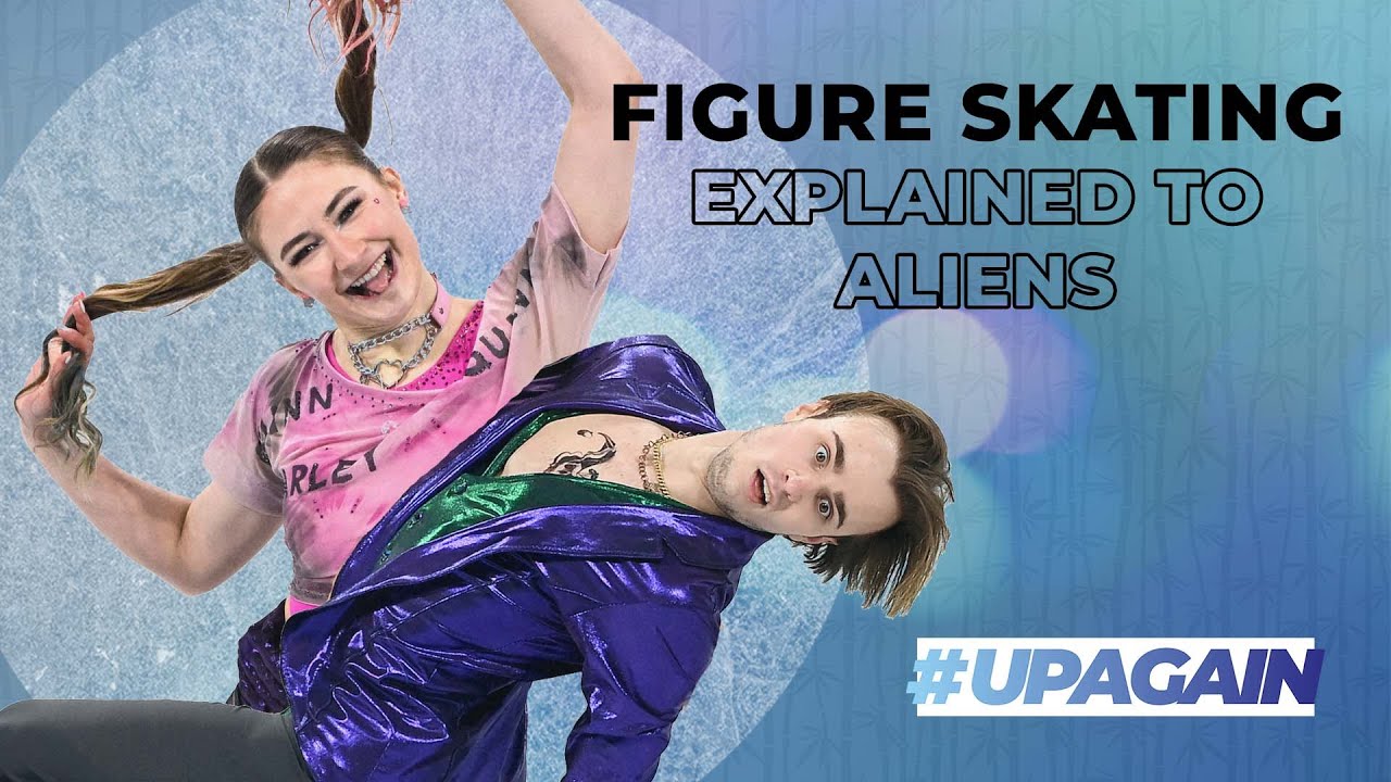 Figure Skaters explain #FigureSkating to an Alien | Beijing 2022 | # ...