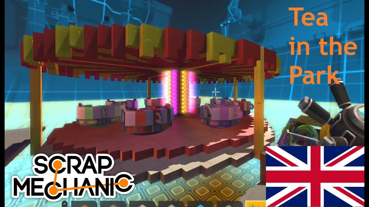 I made TEACUPS like a proper BRIT | Scrap Mechanic | Funfair Part 3 ...