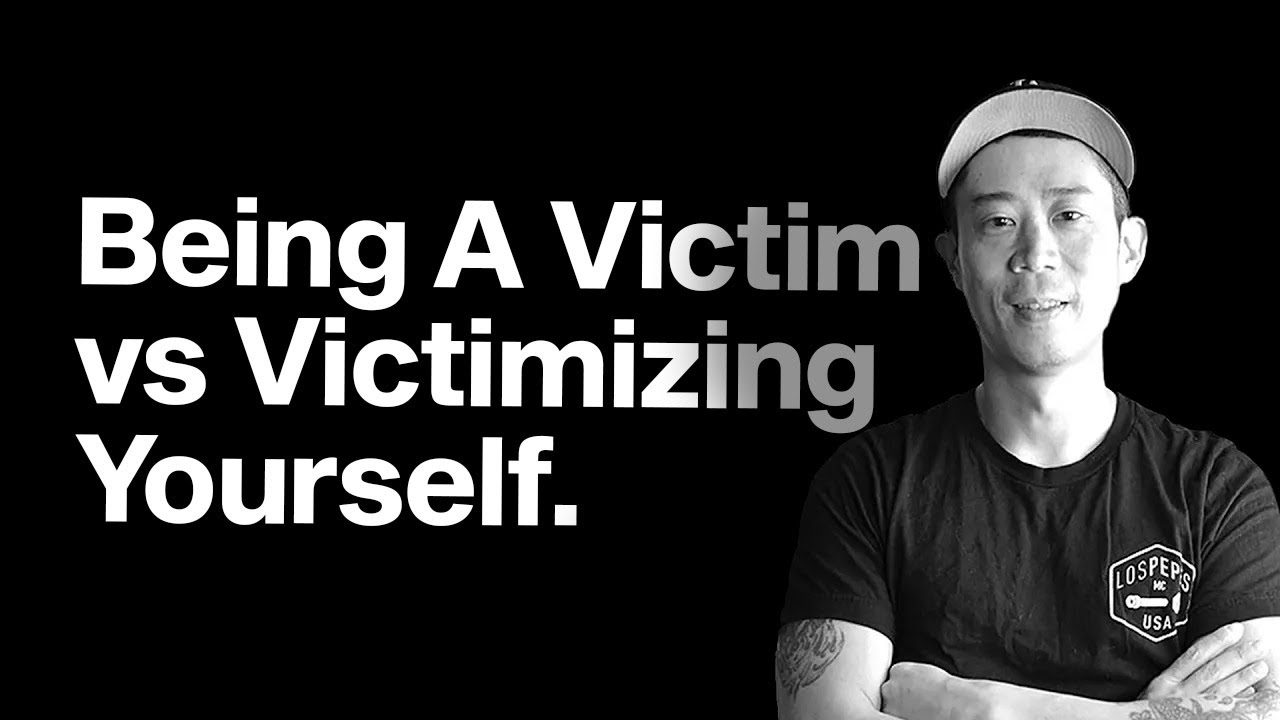 How To Stop Victimizing Yourself. - YouTube
