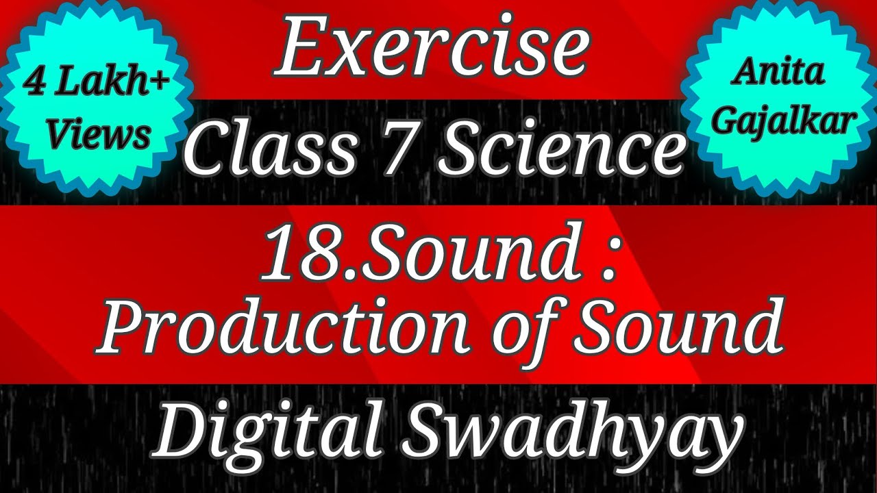 Exercise Class 7 Science Chapter 18 Sound Production Of Sounds exercise-class-7-science-chapter-18-sound-production-of-sounds