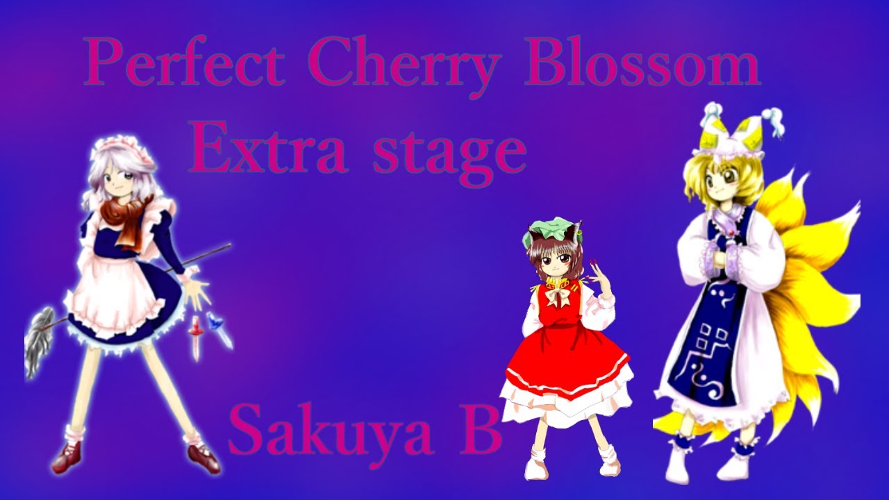 PCB Extra Clear with Sakuya B | Touhou 7: Perfect Cherry Blossom - YouTube