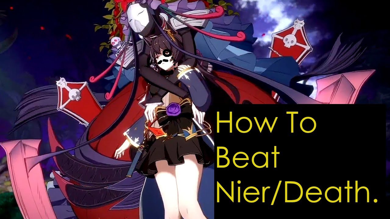 How to beat Nier/Death. GranBlue Fantasy Versus Rising. General Guide ...