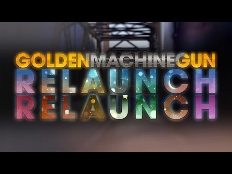 Golden Machine Gun Relaunch Relaunch Trailer - YouTube