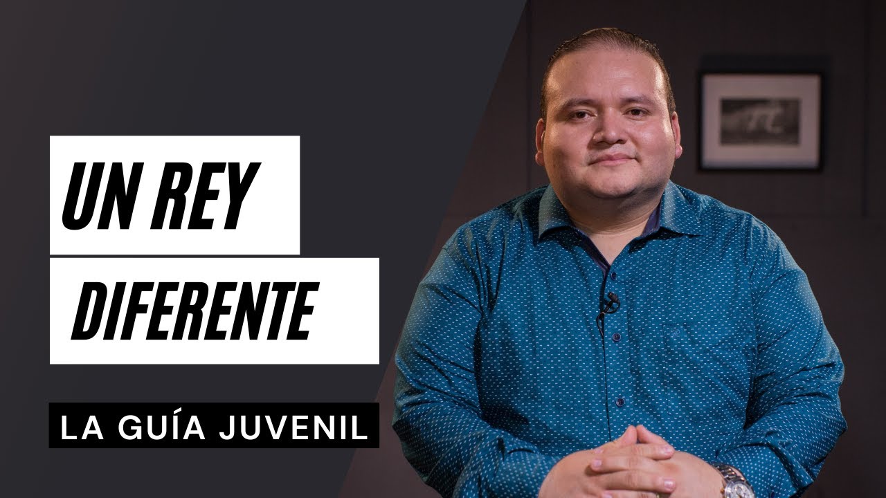 Un Rey Diferente, Ps. Jonathan Medrano | La Guía Juvenil - YouTube