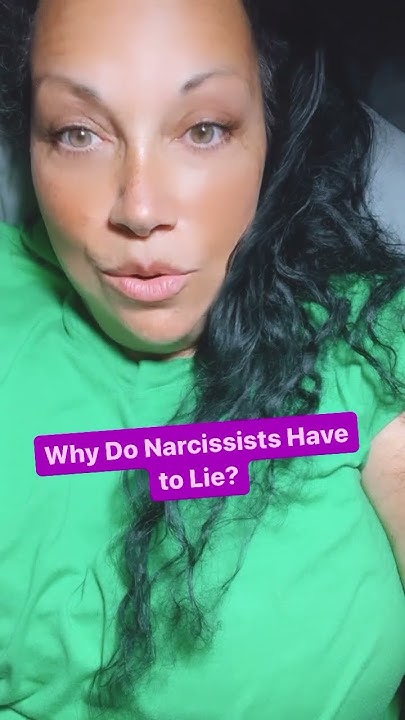 Why Do Narcissists Have to Lie? | #narcissist - YouTube