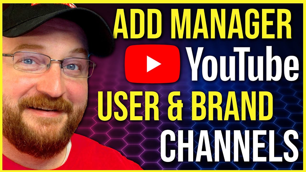 How To Add A Manager To Your YouTube Channel 2020 - YouTube