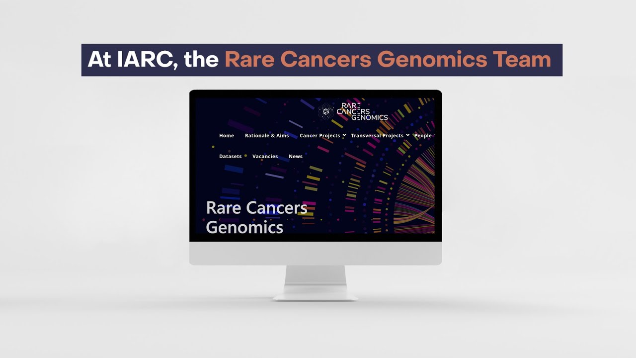 Rare Disease Day: How IARC is tackling rare cancers - YouTube