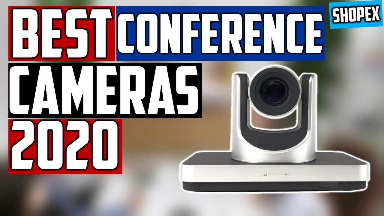 🔝Best Conference Cameras 2020 - 5 Best Conference Cameras - YouTube