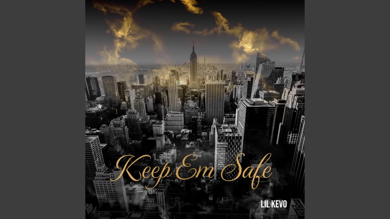 Keep Em Safe - YouTube