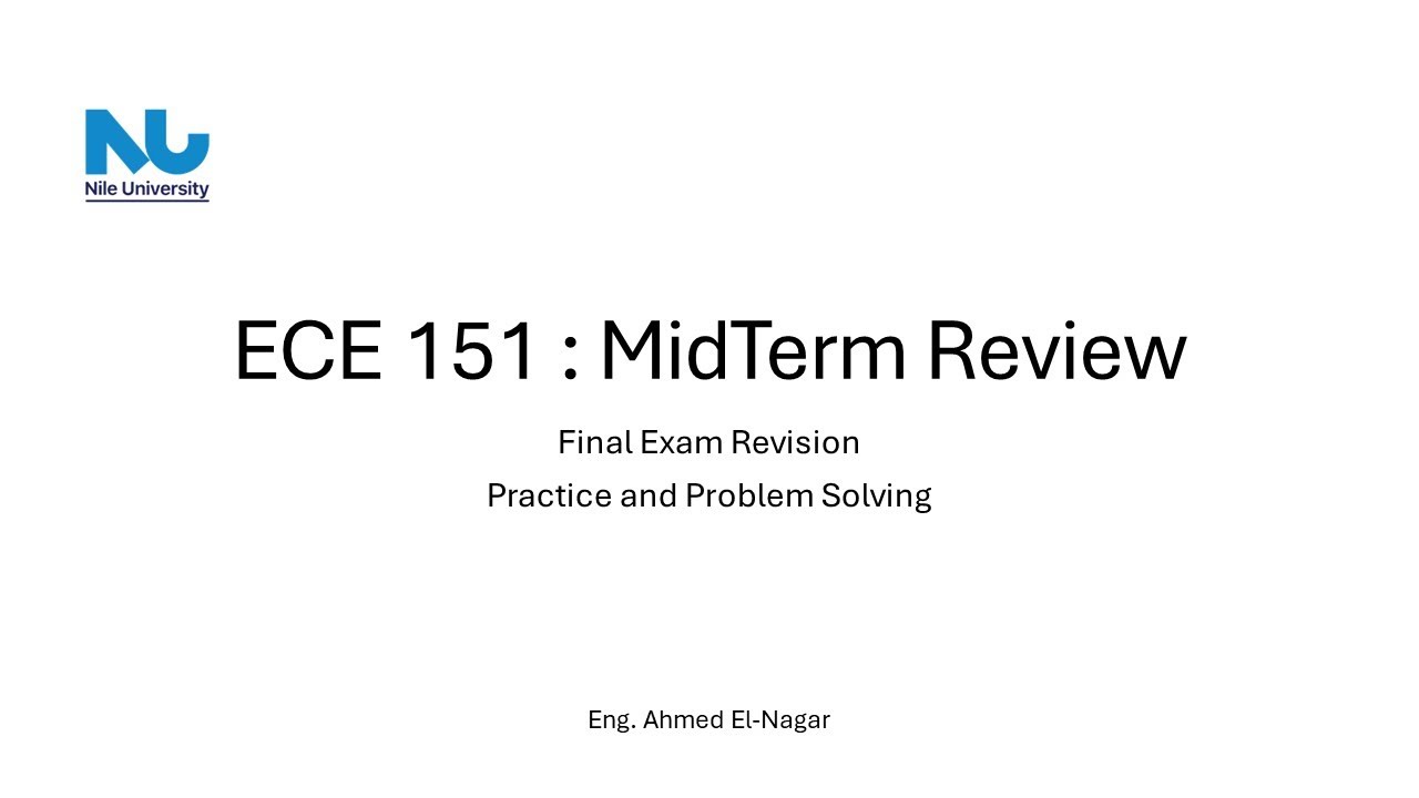 ECE 151 : MidTerm Exam Review | Final Preparation || Eng. Ahmed El ...