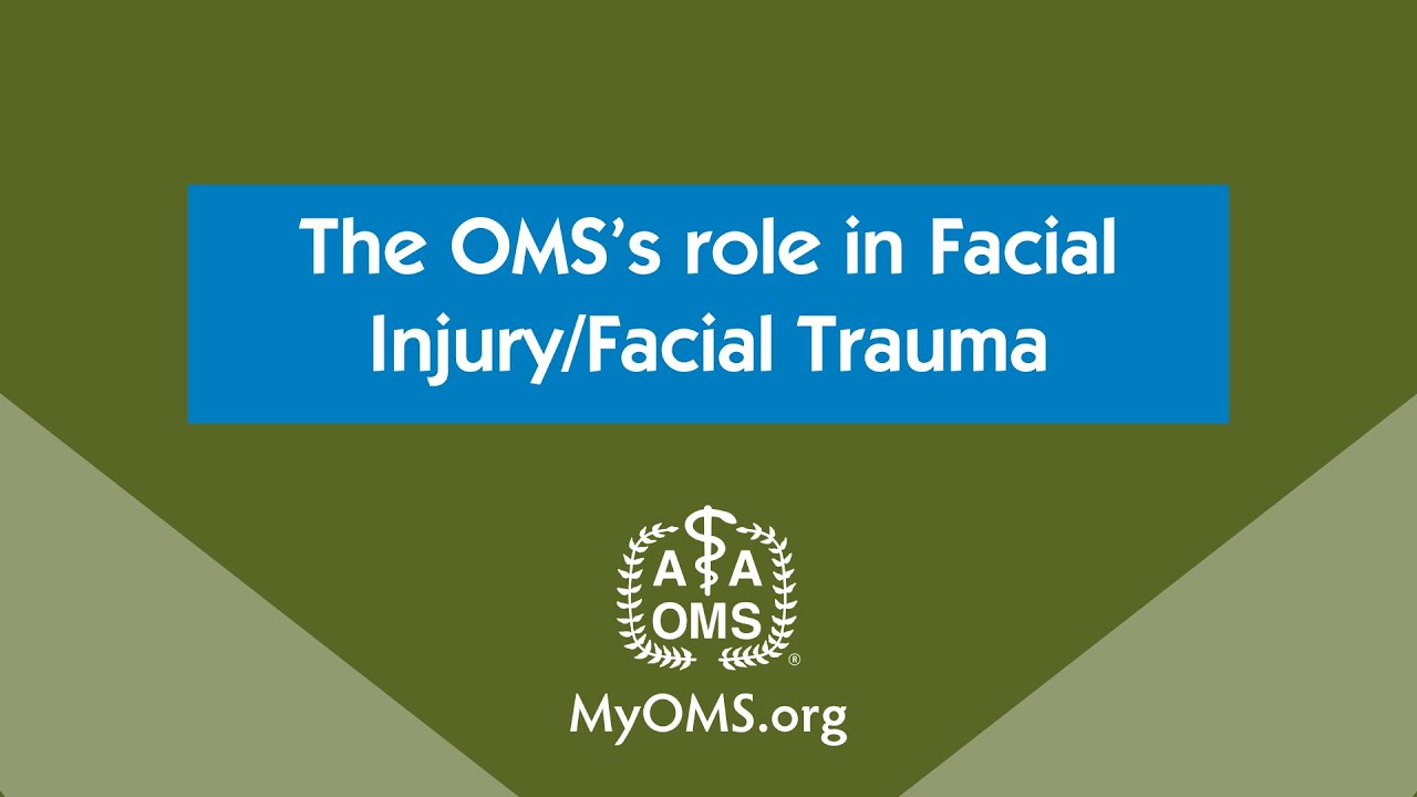 The OMS’s role in Facial Injury/Facial Trauma - YouTube