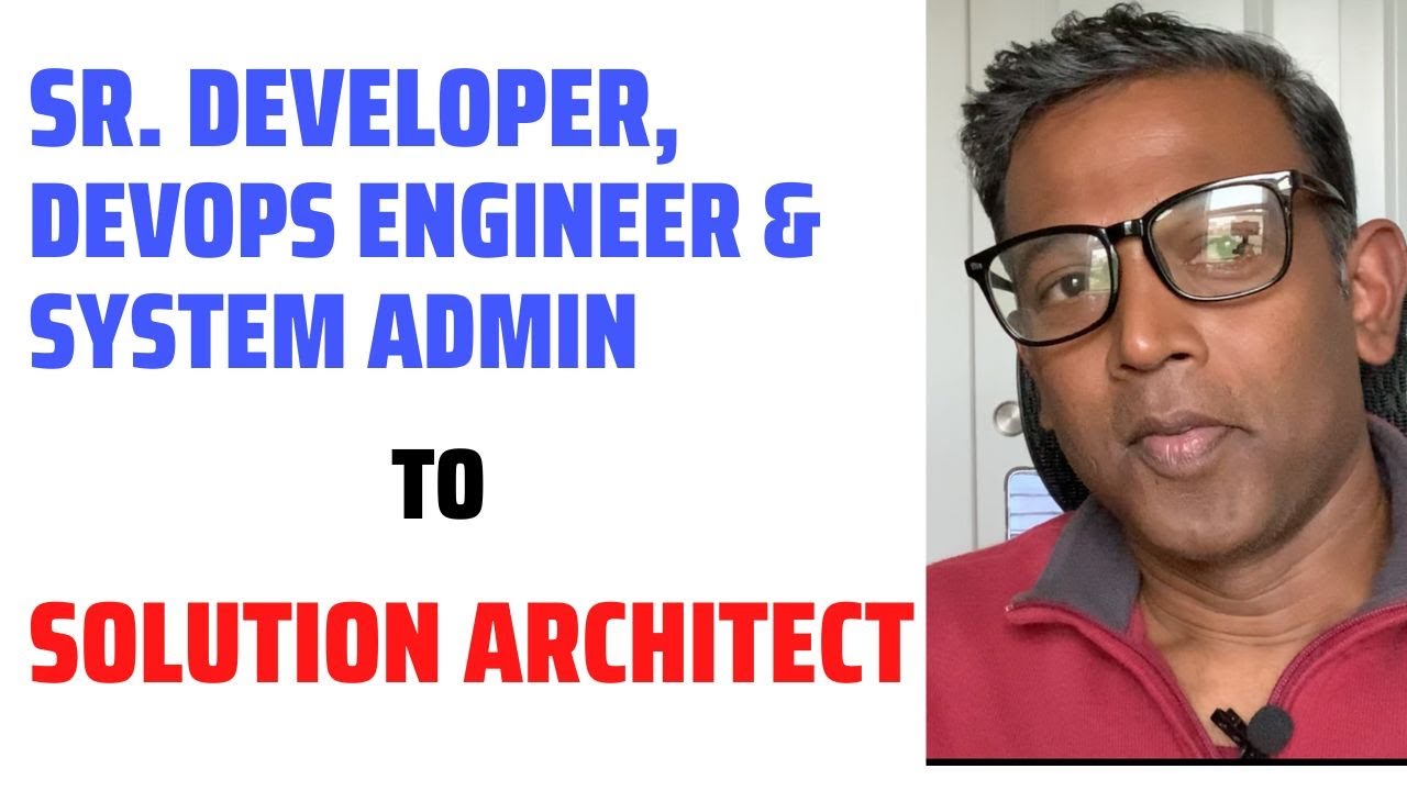Developer to Solution Architect | Platform Solution Architect ...