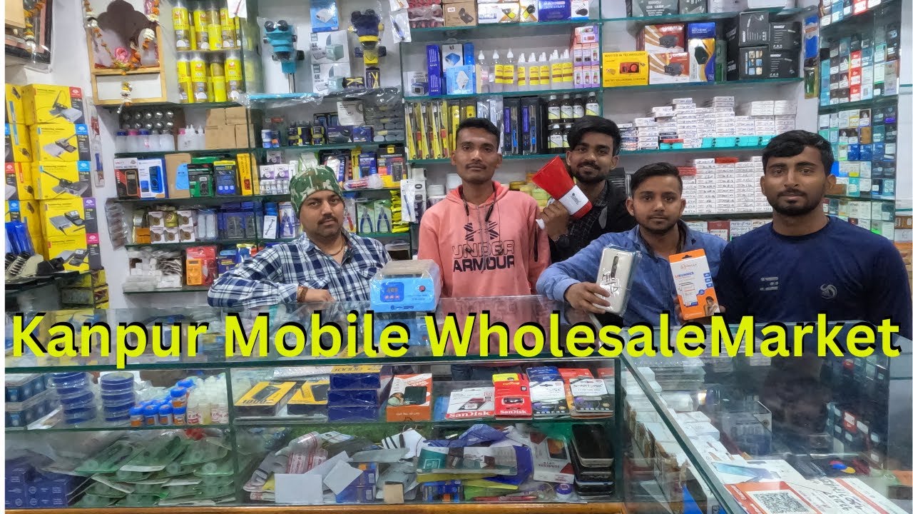New Sagar Market Kanpur Mobile Accessories New Vlogs Video 2024 All Types Spare parts - YouTube