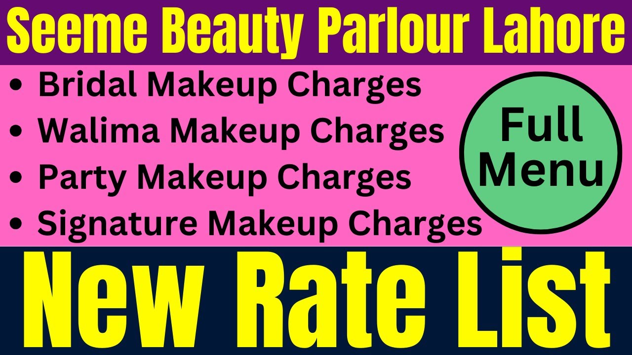 Seeme Beauty Parlour Price List 2024 in Lahore | Bridal Makeup ...