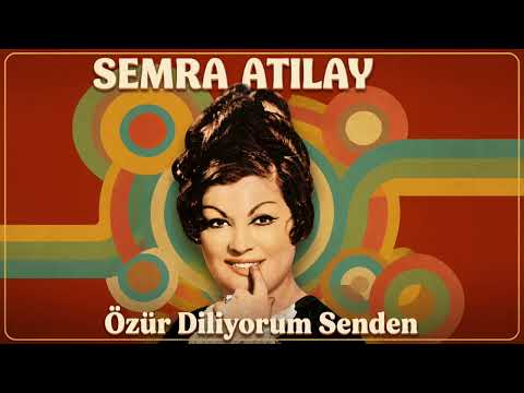 Semra Atılay -  Efkarlıyım Bu Geçe -  Dönem  45Lik Plak Kayıtları