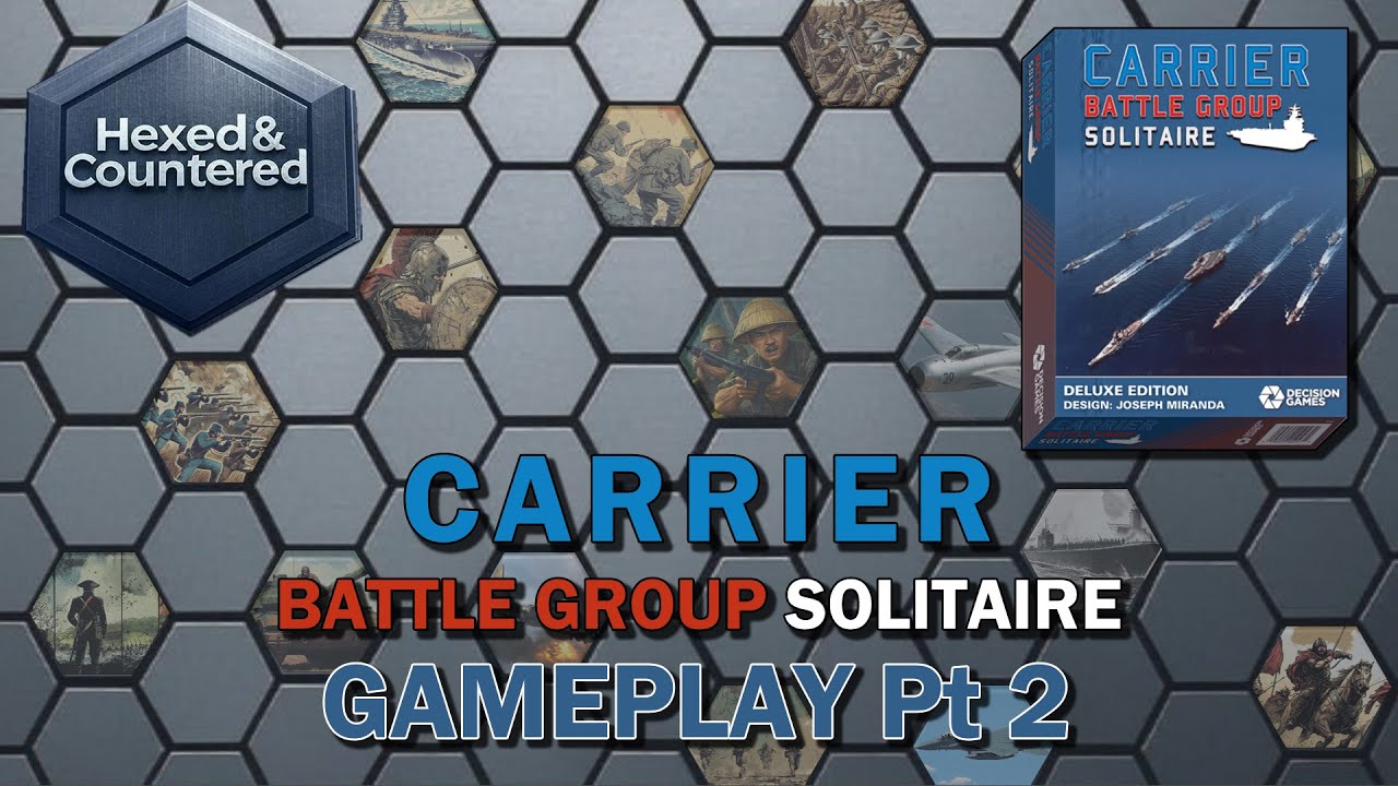 Carrier Battle Group Solitaire (Decision Games) - Gameplay (Amphibious ...