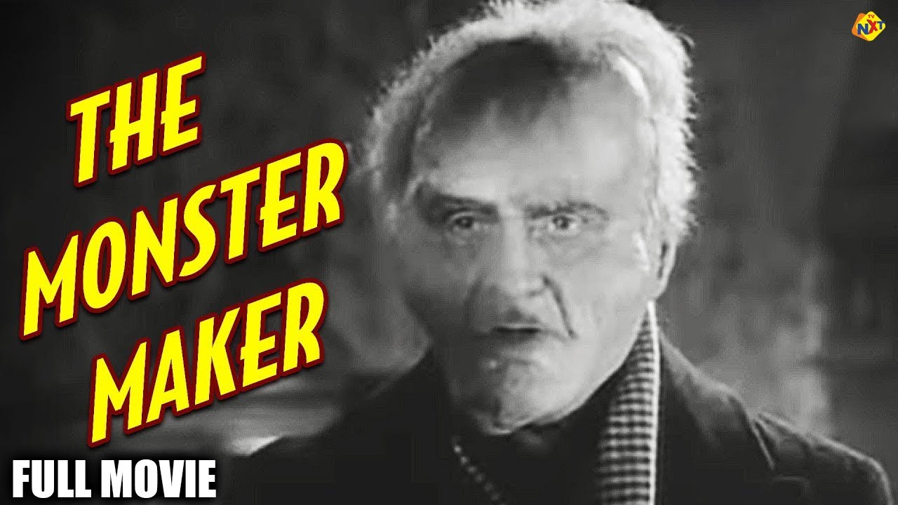 The Monster Maker Full Movie | J. Carrol Naish, Ralph Morgan ...