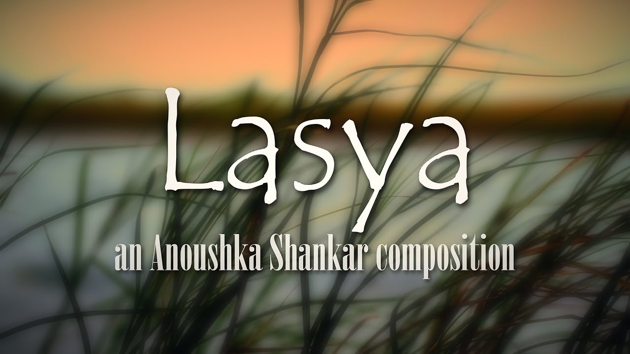 Lasya (live) | Anoushka Shankar | Raag Charukesi | Mandolin and ...