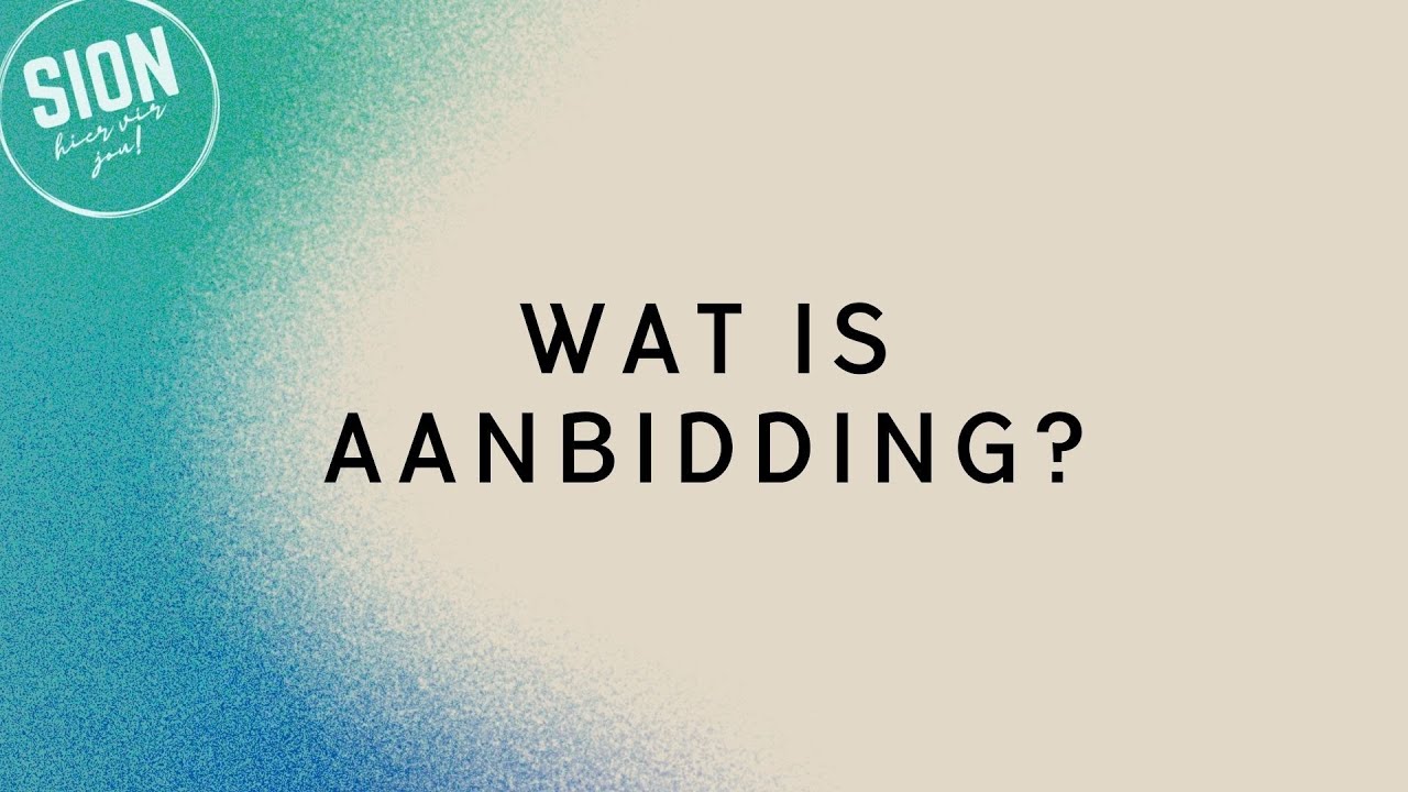 3. Wat is Aanbidding? - YouTube