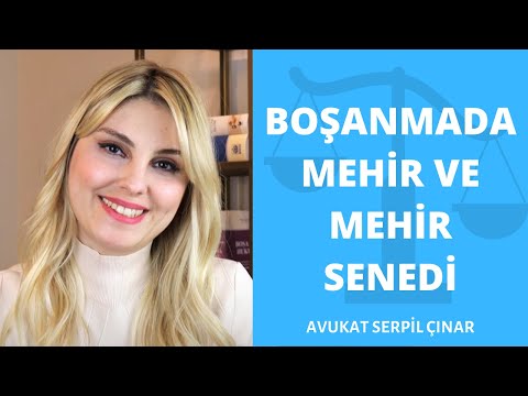 Boşanmada Mehir ve Mehir Senedi - Avukat Serpil Çınar
