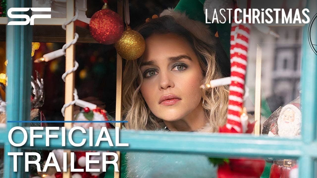 Last Christmas | Official International Trailer ตัวอย่าง ซับไทย - YouTube