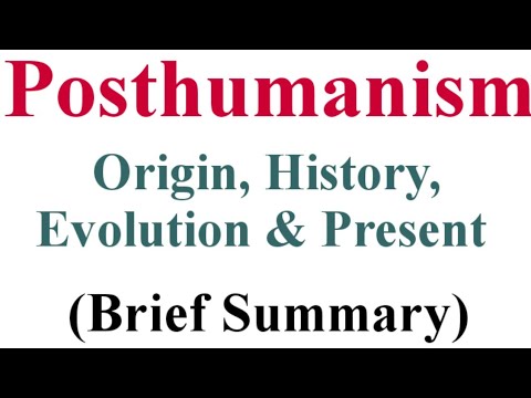 Posthumanism || Origin, History, Evolution and At Present || Briefly ...
