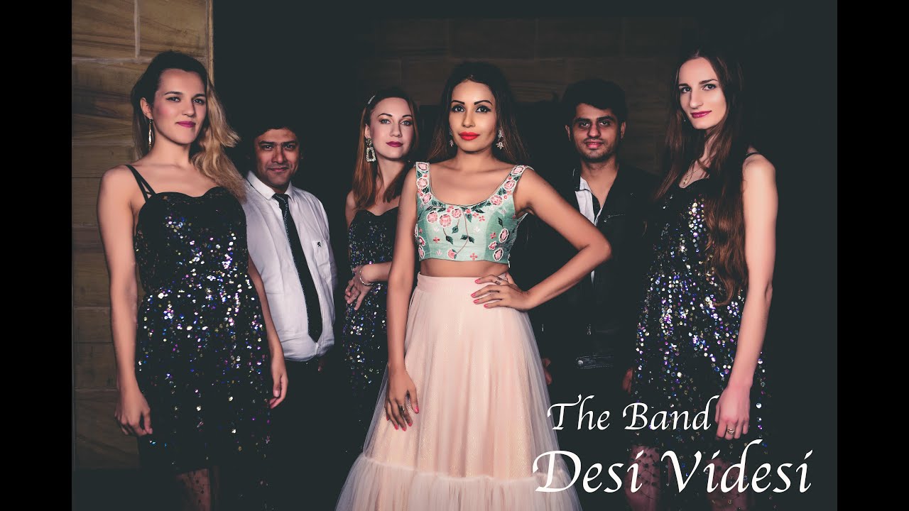 Desi Videsi The band Showreel - YouTube