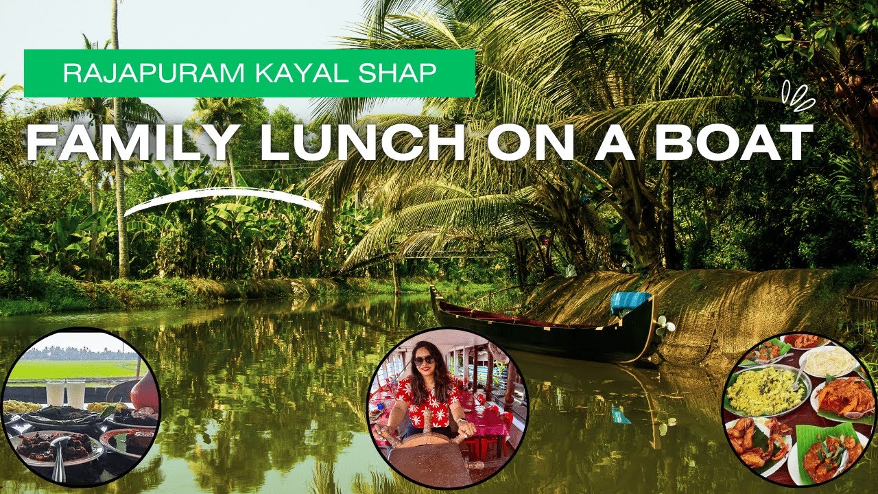 ROAD TRIP : EP 5 : FAMILY LUNCH ON A BOAT | RAJAPURAM KAYAL SHAP - YouTube