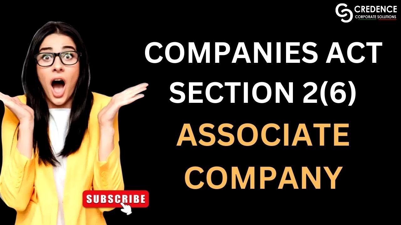 Companies Act,2013 Section 2(6) Associate Company #AssociateCompany ...
