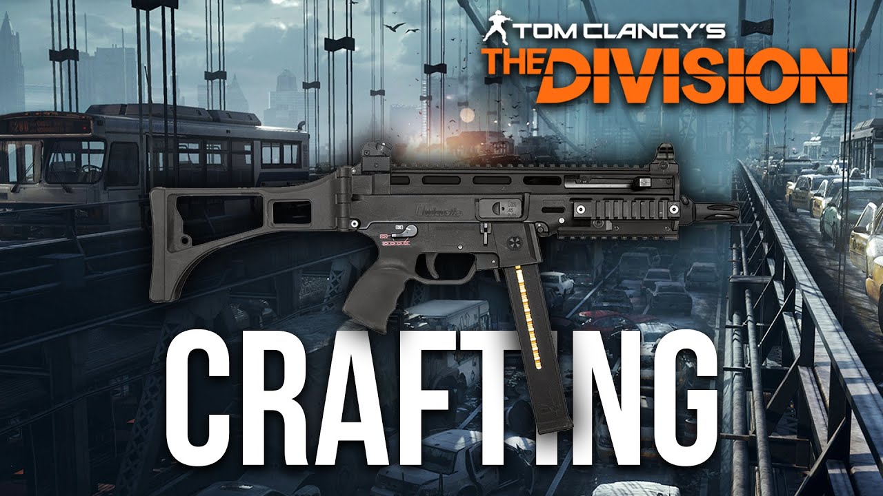 CRAFTING - The Division Weapons, Weapon Mods, Armour & Backpacks - YouTube