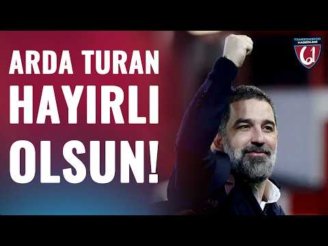 🔥SICAK GELİŞME | Arda Turan Trabzonspor Camiasına Hayırlı Olsun  | Yunus Emre Sel Detayları Açıkladı