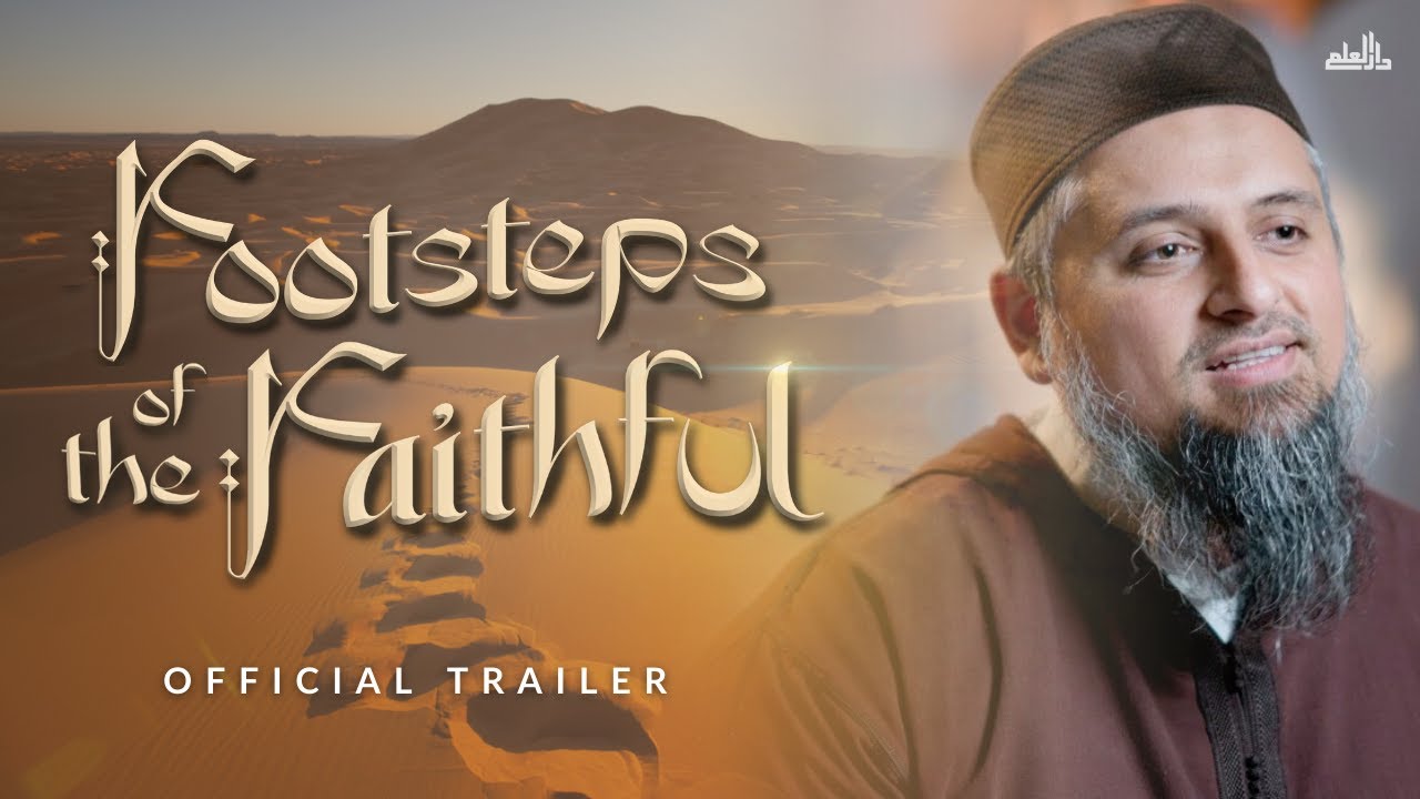 Footsteps of the Faithful: The Life of Prophet Ibrahim عليه السلام ...