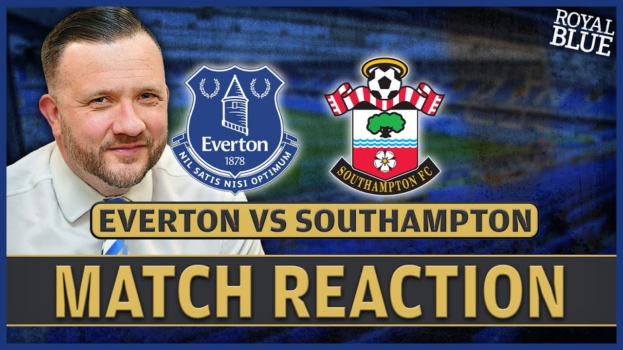 ‘BELEAGUERED BLUES’ | Everton 1-1 Southampton (Pens 5-6) | Chris ...