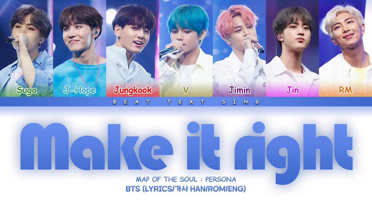 BTS Make It Right Color Coded Lyrics/가사 (Han/Rom/Eng) - YouTube