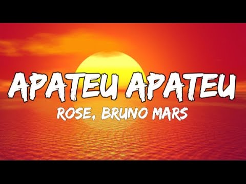 Apateu Apateu (APT) Bruno Mars, Rose (LYRICS) - YouTube