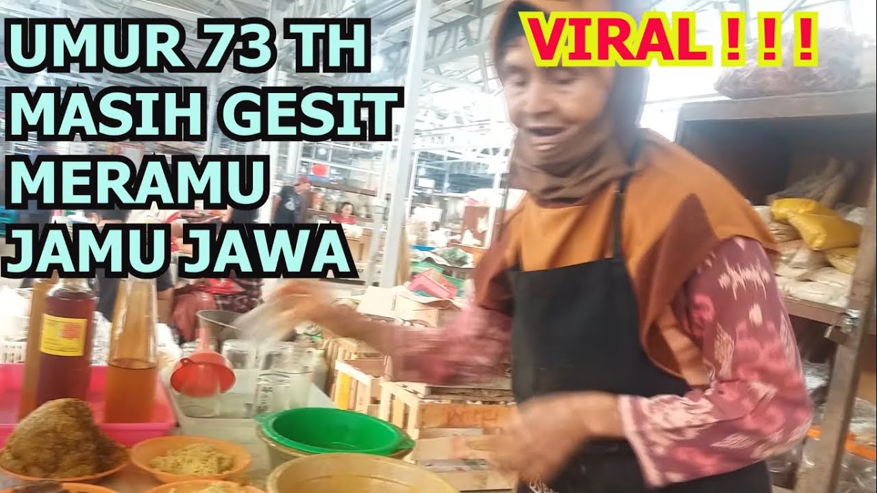 VIRAL ! ! ! LANSIA MASIH GESIT MERAMU JAMU JAWA - YouTube