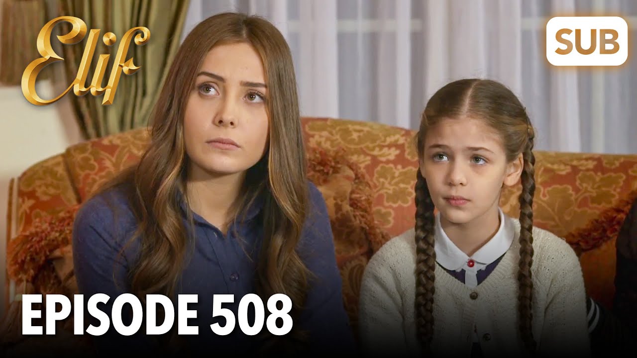 Elif Episode 508 | English Subtitle - YouTube