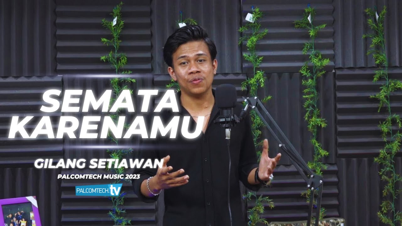 SEMATA KARANAMU - COVER GILANG SETIAWAN - YouTube