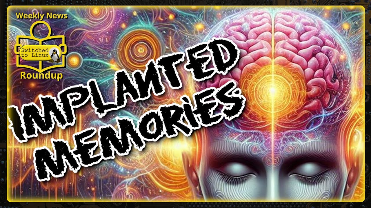 Will Someone Implant Memories into Your Head? | Weekly News Roundup ...