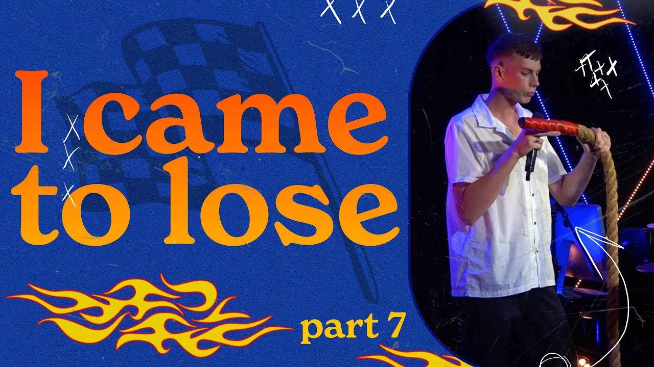 I CAME TO LOSE - Pt 7. with Youth Pastor Lachlan Lardner - YouTube